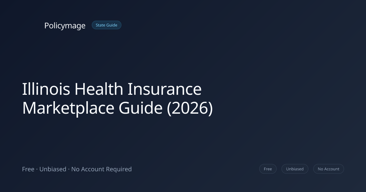 Illinois Health Insurance Marketplace Guide (2026) | Policymage